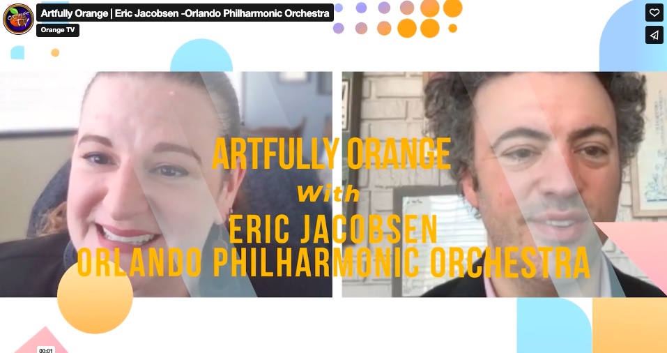 Eric Jacobsen Interview on Artfully Orange – Orlando Philharmonic